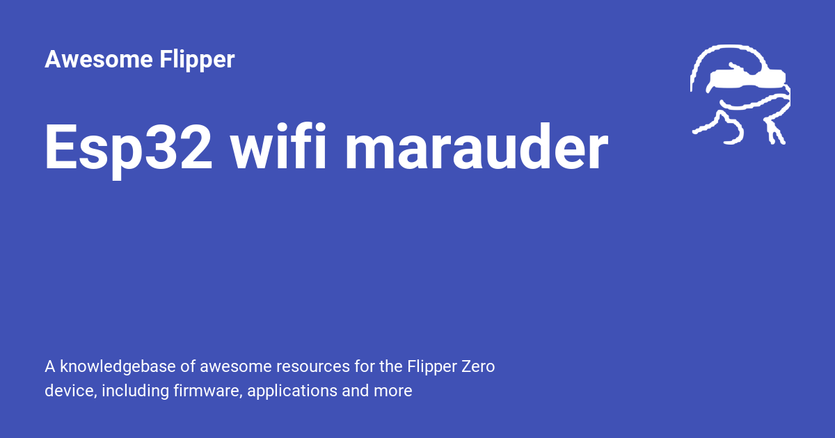 [esp32] Wifi Marauder Awesome Flipper