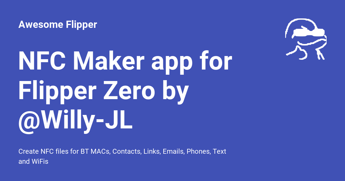 NFC Maker app for Flipper Zero by @Willy-JL - Awesome Flipper