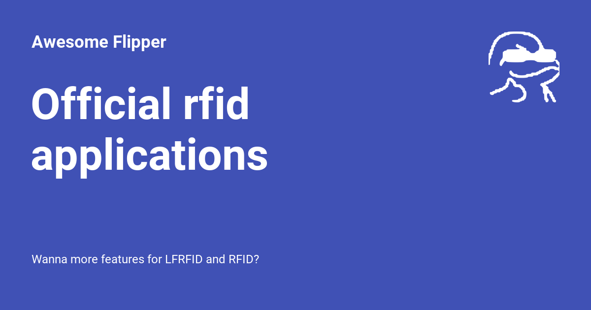 Official rfid applications - Awesome Flipper