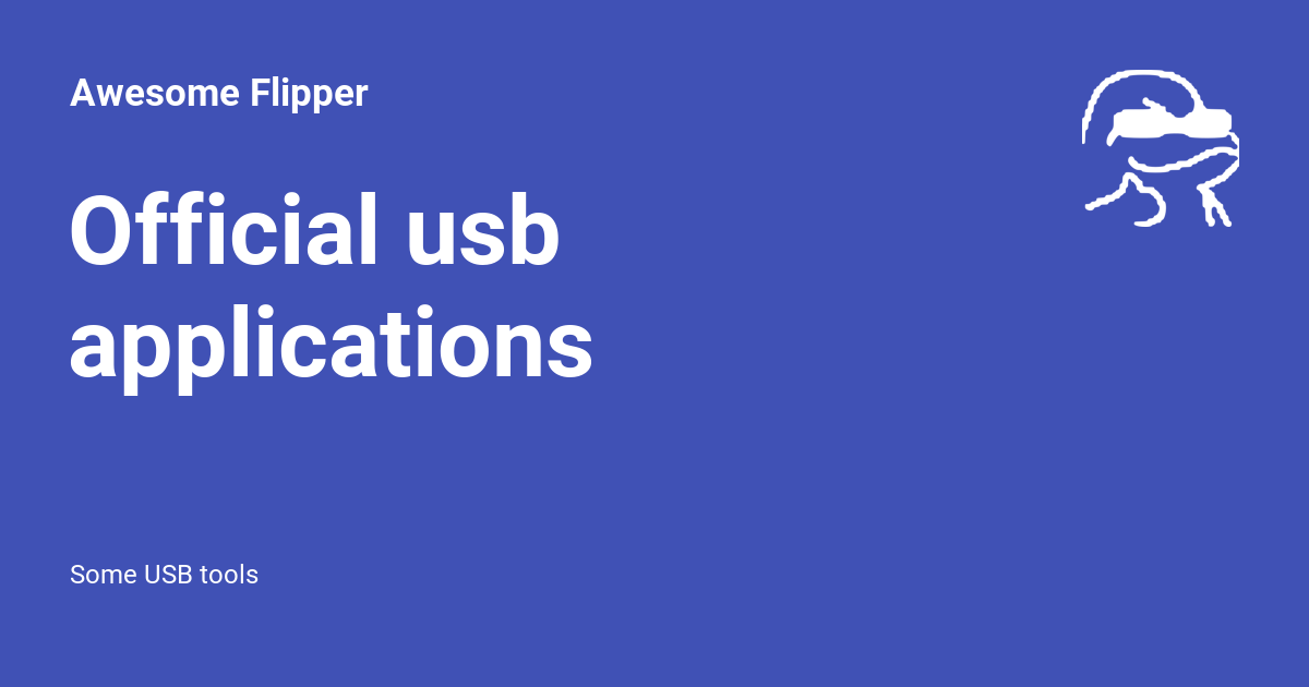 Official usb applications - Awesome Flipper