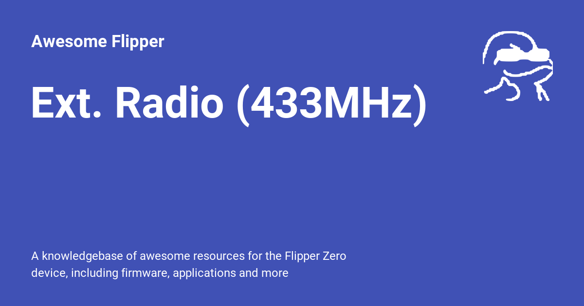 Ext. Radio (433MHz) - Awesome Flipper