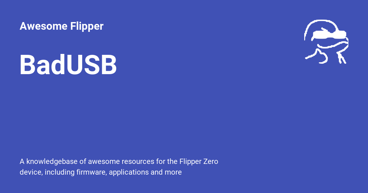 BadUSB - Awesome Flipper