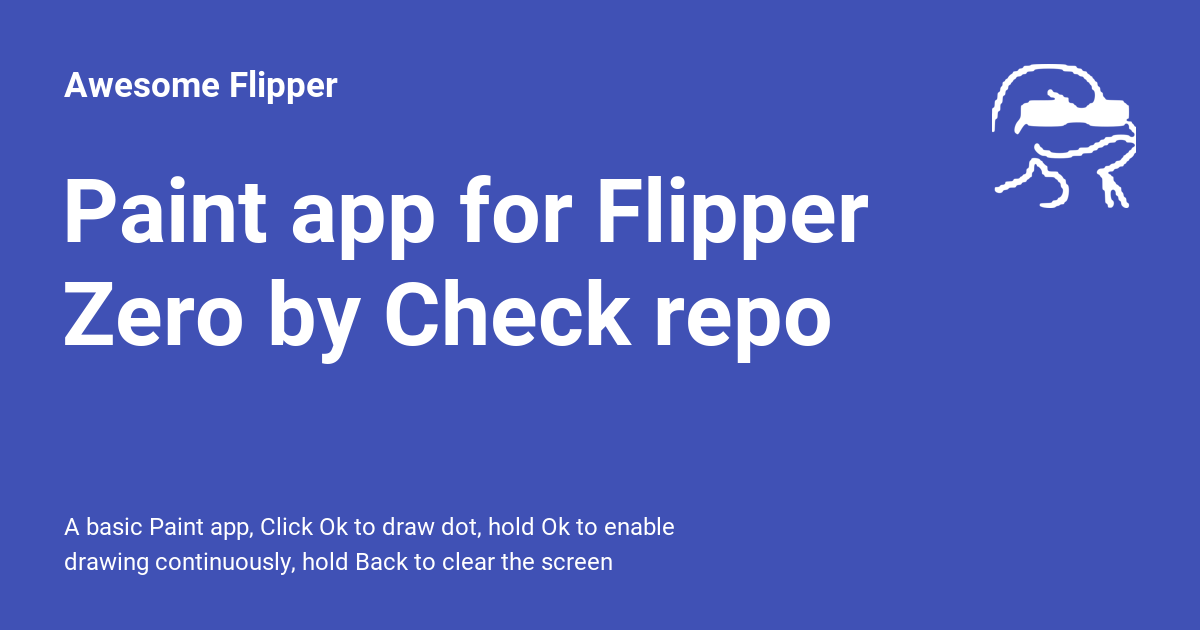Paint app for Flipper Zero by Check repo - Awesome Flipper