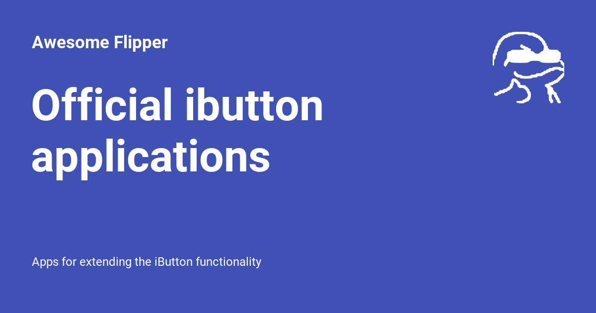 Official ibutton applications - Awesome Flipper